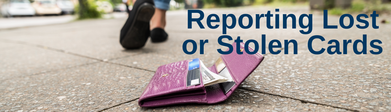 Reporting Lost or Stolen Cards – Kingsport Press Credit Union